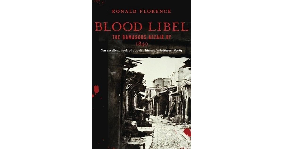 Blood Libel by Ronald Florence