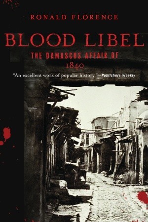 Blood Libel by Ronald Florence