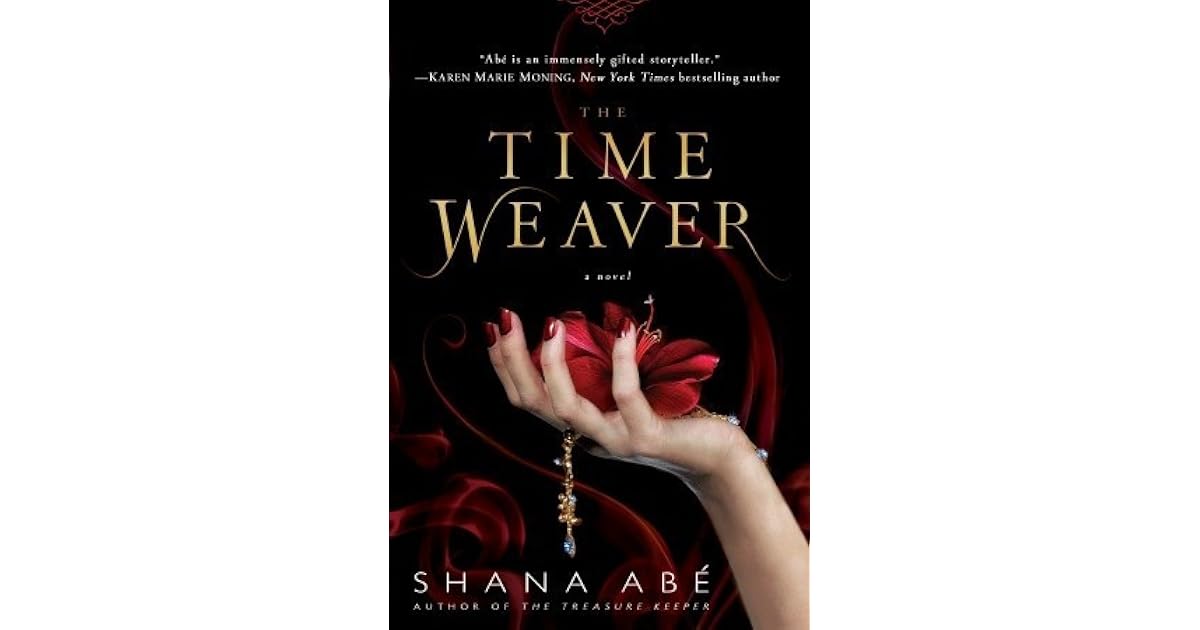 The Time Weaver (Drakon, #5) by Shana Abe