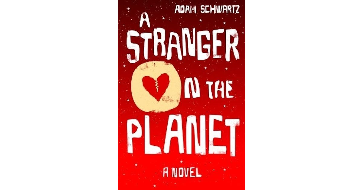 A Stranger on the Planet by Adam Schwartz