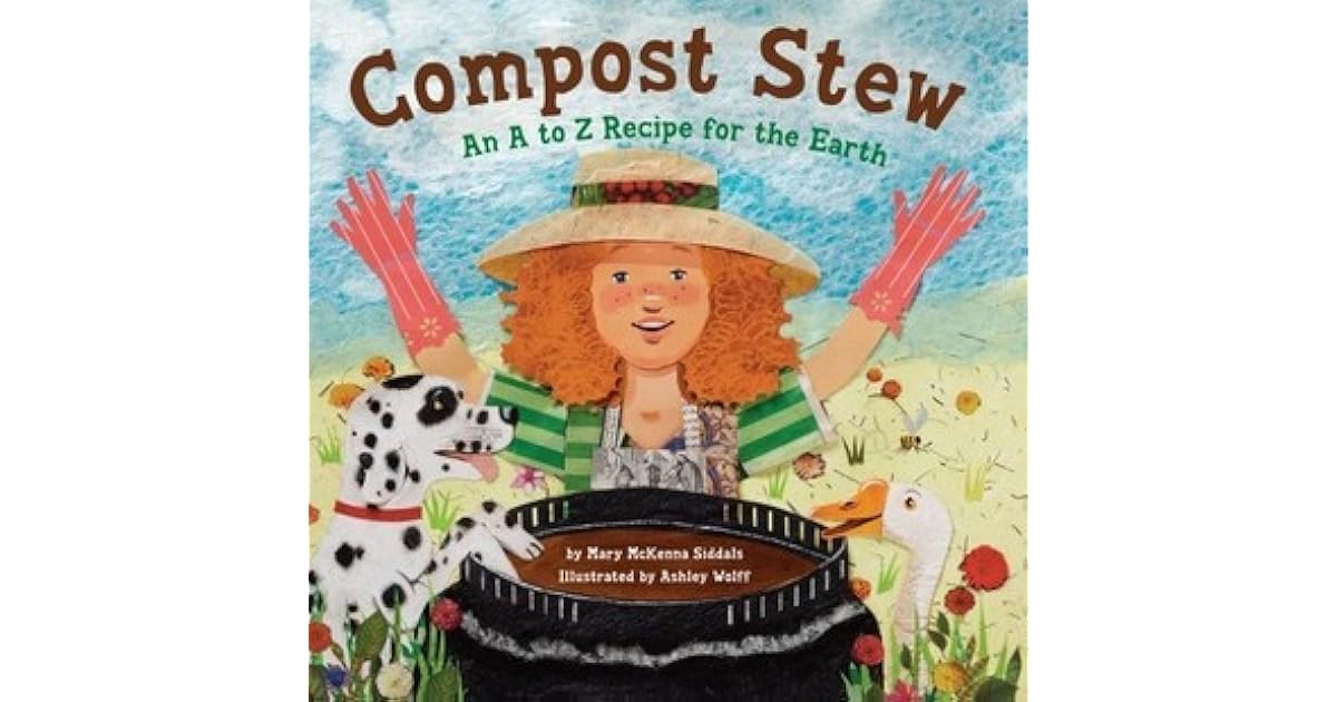 Compost Stew by Mary McKenna Siddals