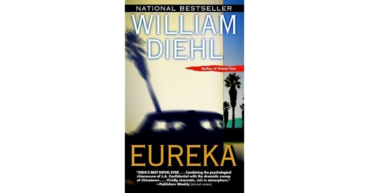 Eureka by William Diehl