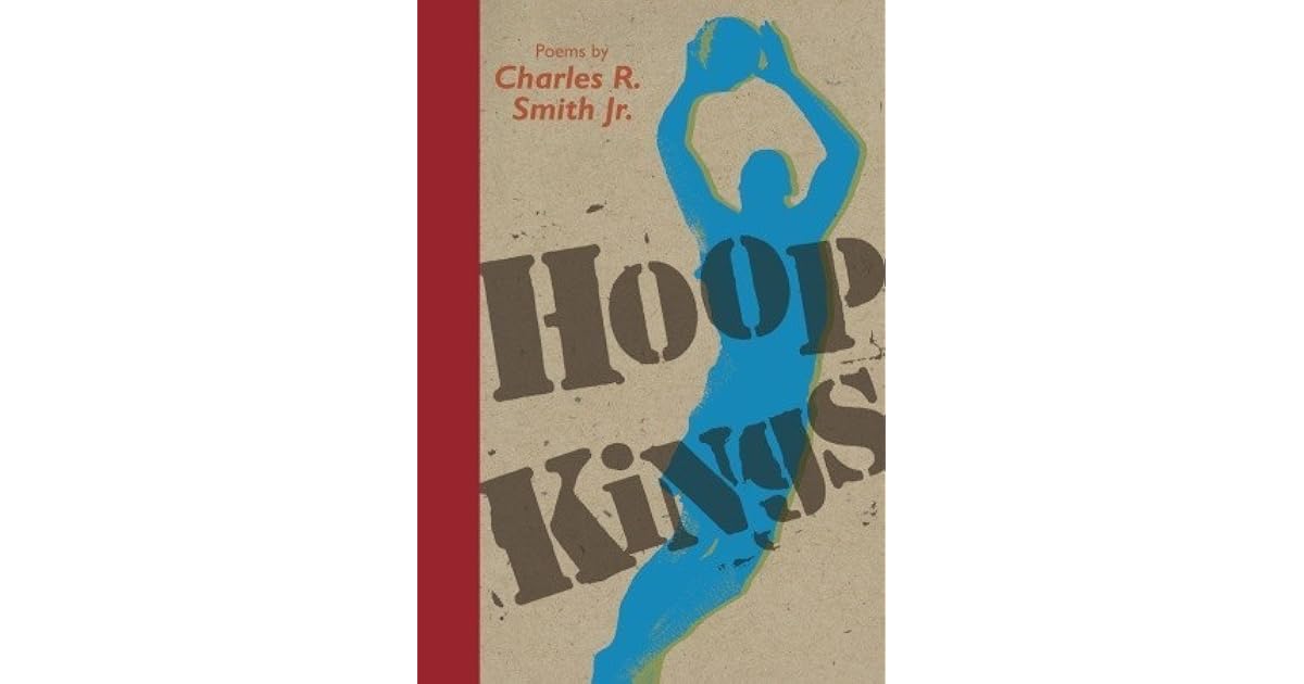 Hoop Kings by Charles R. Smith Jr.