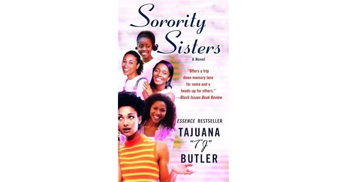 Sorority Sisters by Tajuana Butler