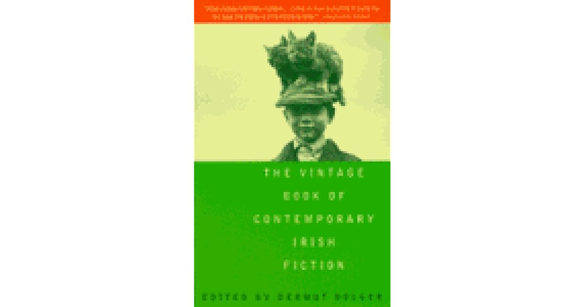 The Vintage Book of Contemporary Irish Fiction by Dermot Bolger