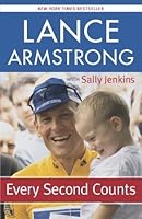Every Second Counts by Lance Armstrong
