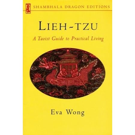 Lieh-tzu: A Taoist Guide to Practical Living by Liezi — Reviews ...