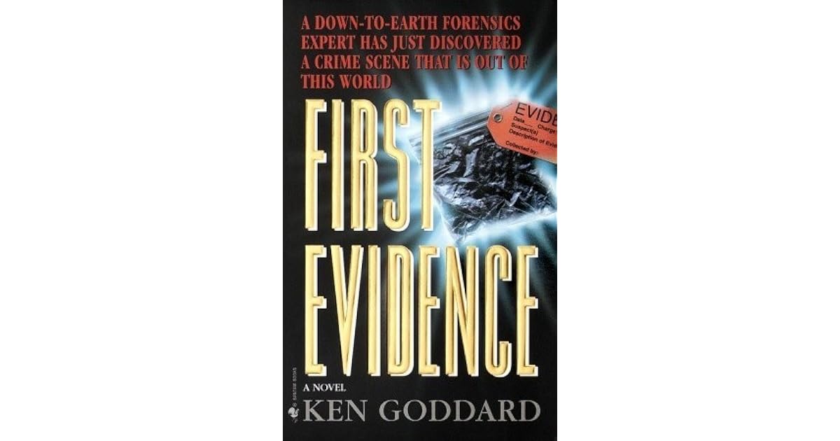 First Evidence by Ken Goddard