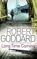 Long Time Coming by Robert Goddard