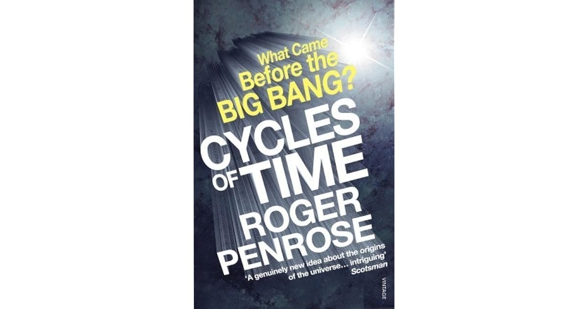 Cycles of Time by Roger Penrose