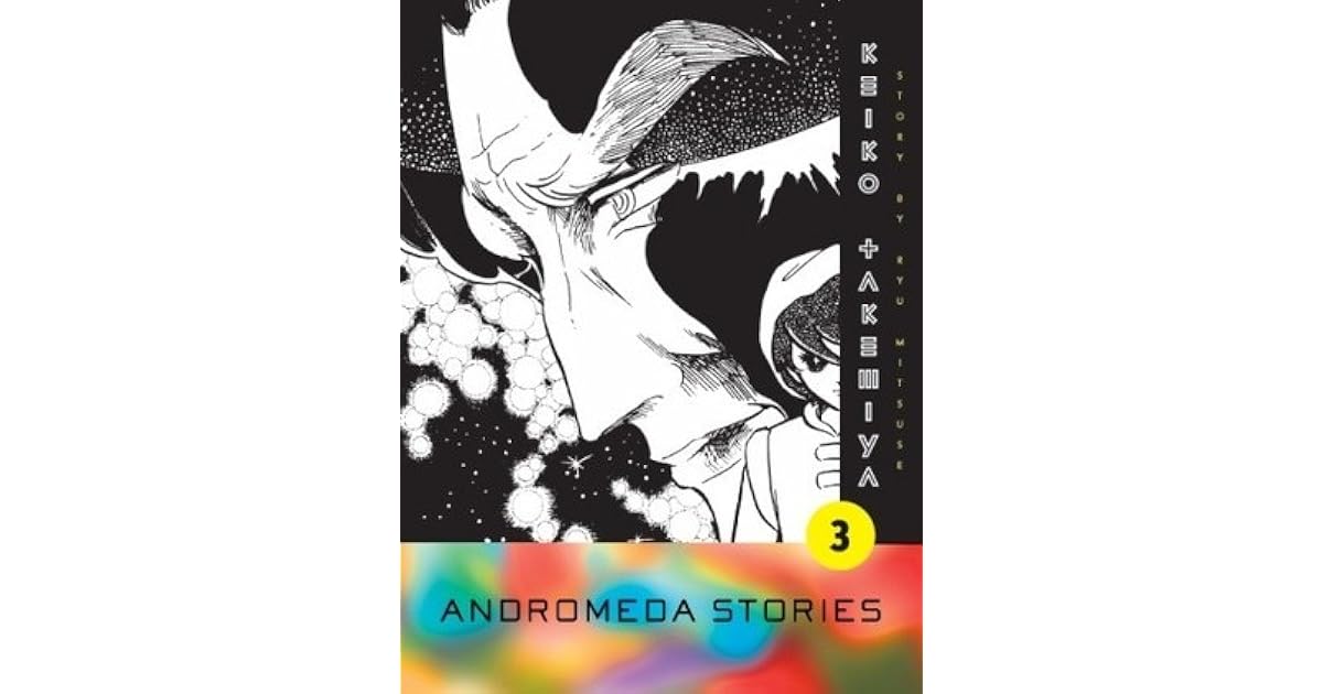 Andromeda Stories, Vol. 3 by Keiko Takemiya