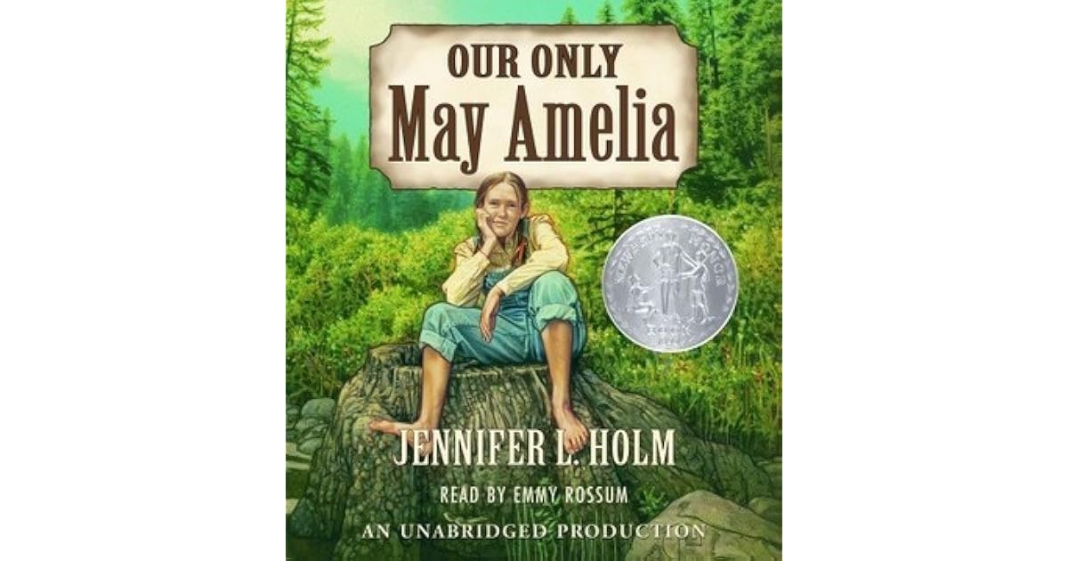 Our Only May Amelia by Jennifer L. Holm