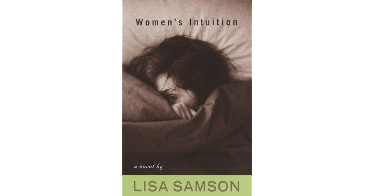 Women's Intuition by Lisa Samson
