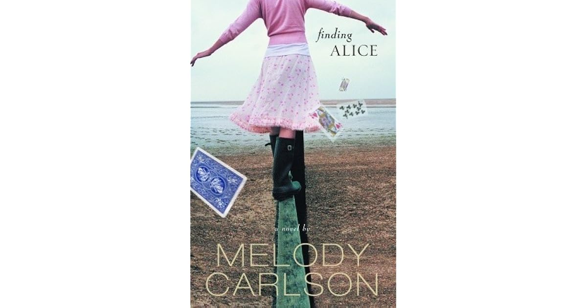 Finding Alice by Melody Carlson