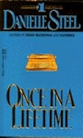 Once in a Lifetime by Danielle Steel