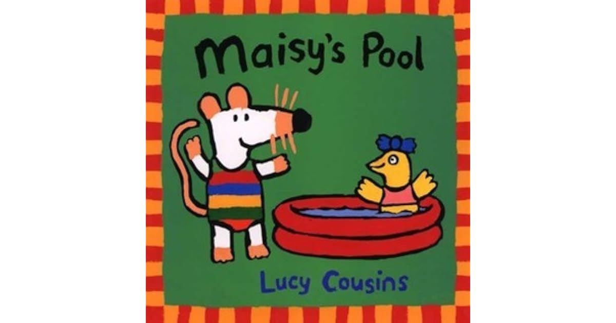 Maisy's Pool by Lucy Cousins