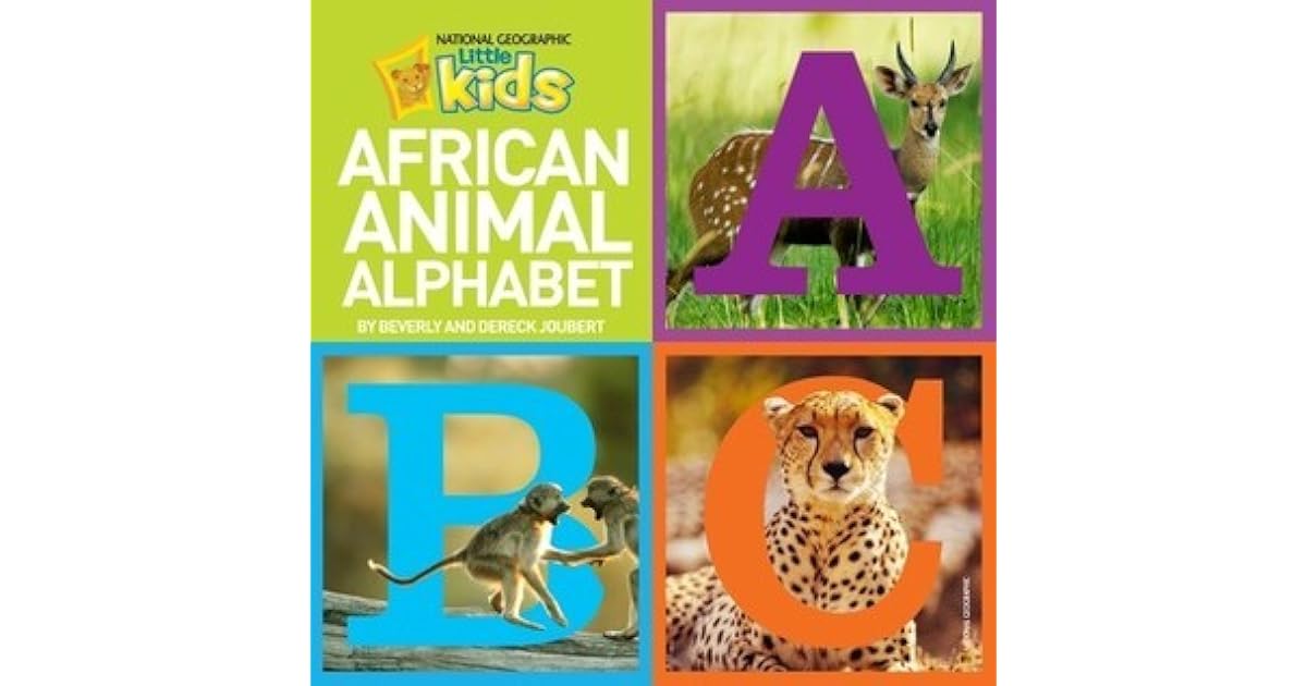 African Animal Alphabet by Beverly Joubert