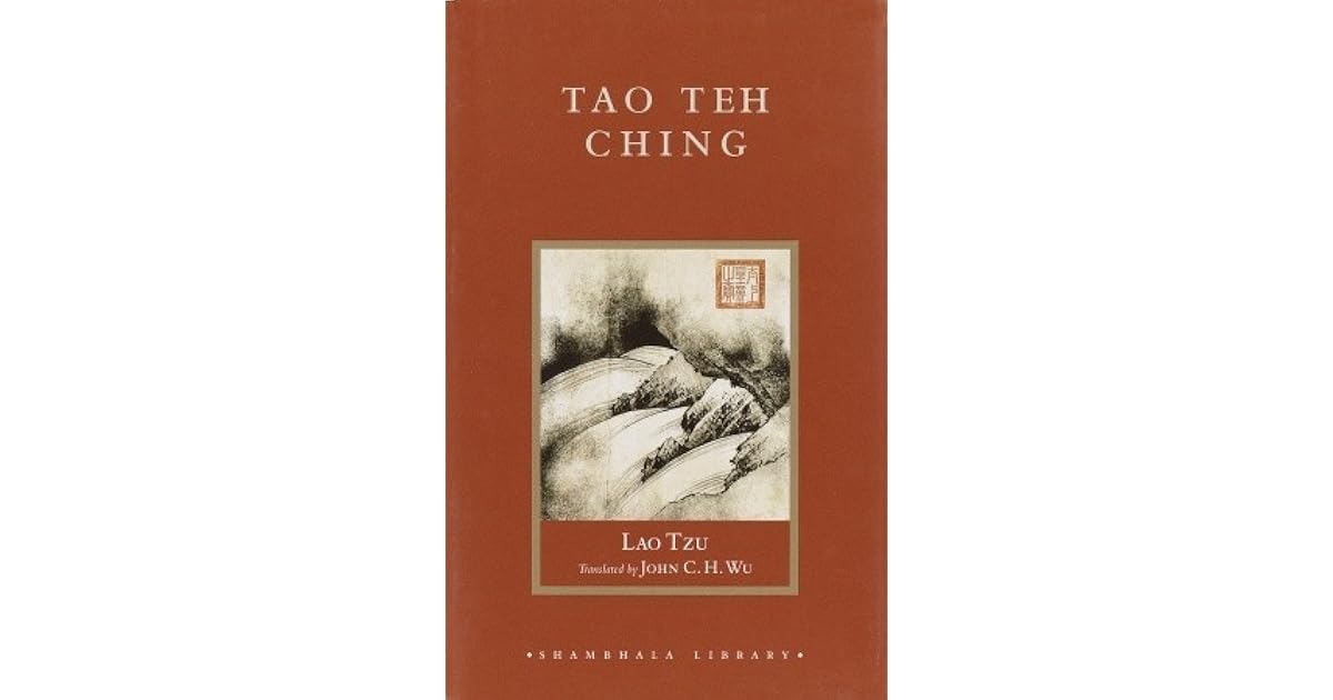 Tao Teh Ching by Lao Tzu