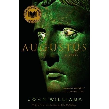 Augustus by John Williams — Reviews, Discussion, Bookclubs, Lists