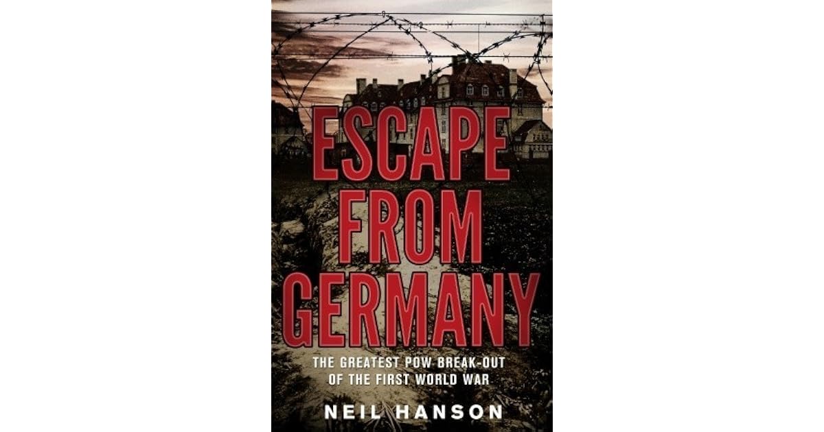 Escape From Germany by Neil Hanson