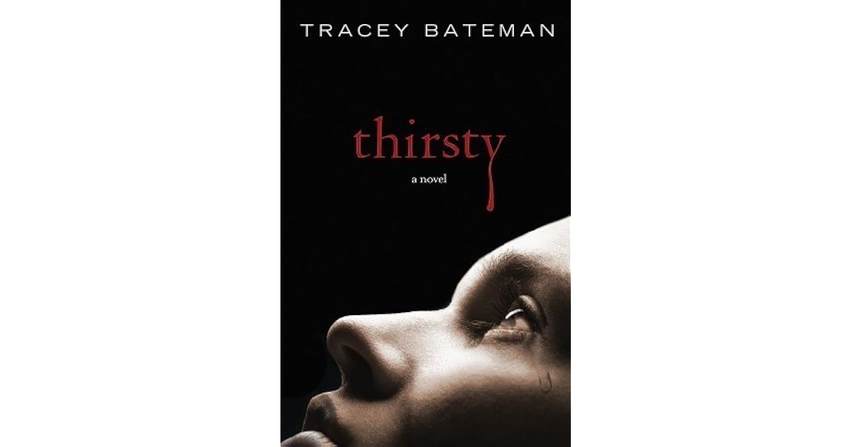 Thirsty by Tracey Bateman