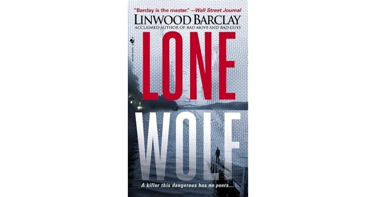 Lone Wolf (Zack Walker #3) by Linwood Barclay