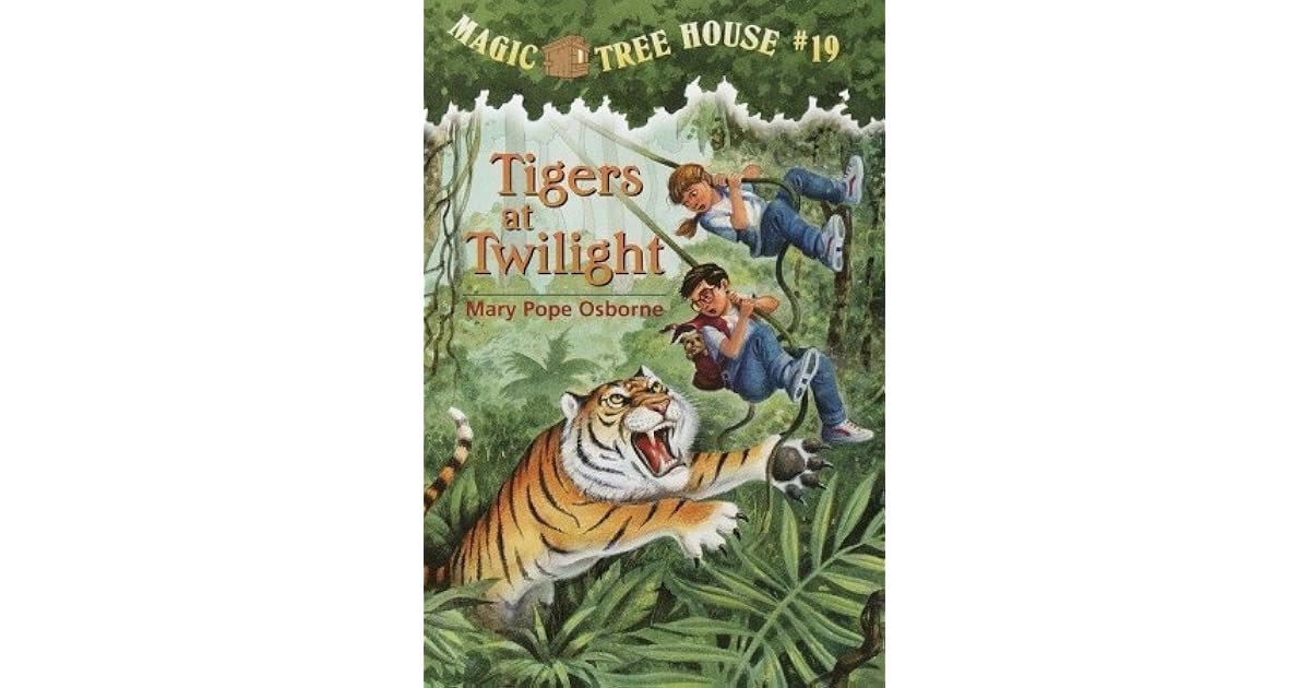 Tigers at Twilight (Magic Tree House, #19) by Mary Pope Osborne