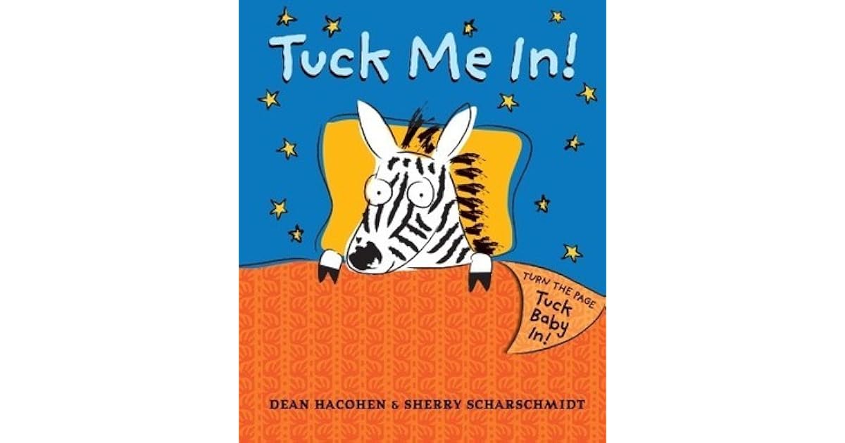 Tuck Me In! by Dean Hacohen