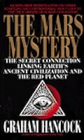 The Mars Mystery by Graham Hancock — Reviews, Discussion, Bookclubs, Lists