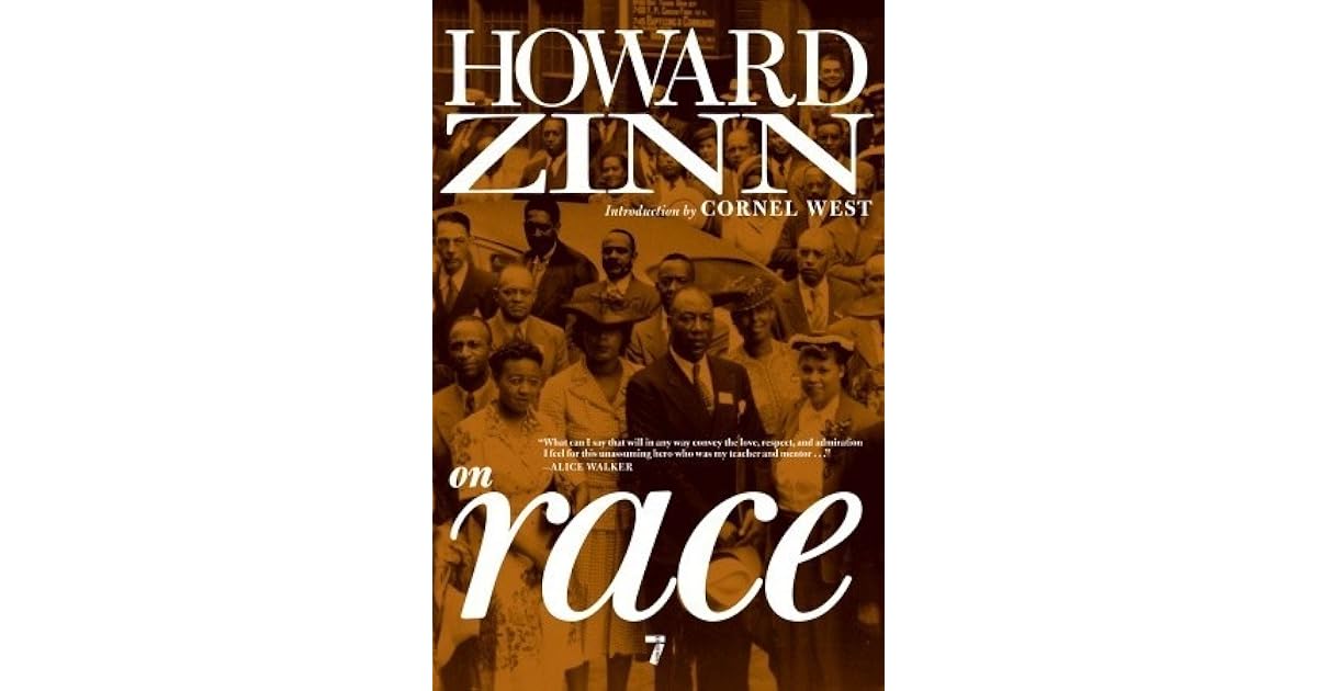 Howard Zinn on Race by Howard Zinn