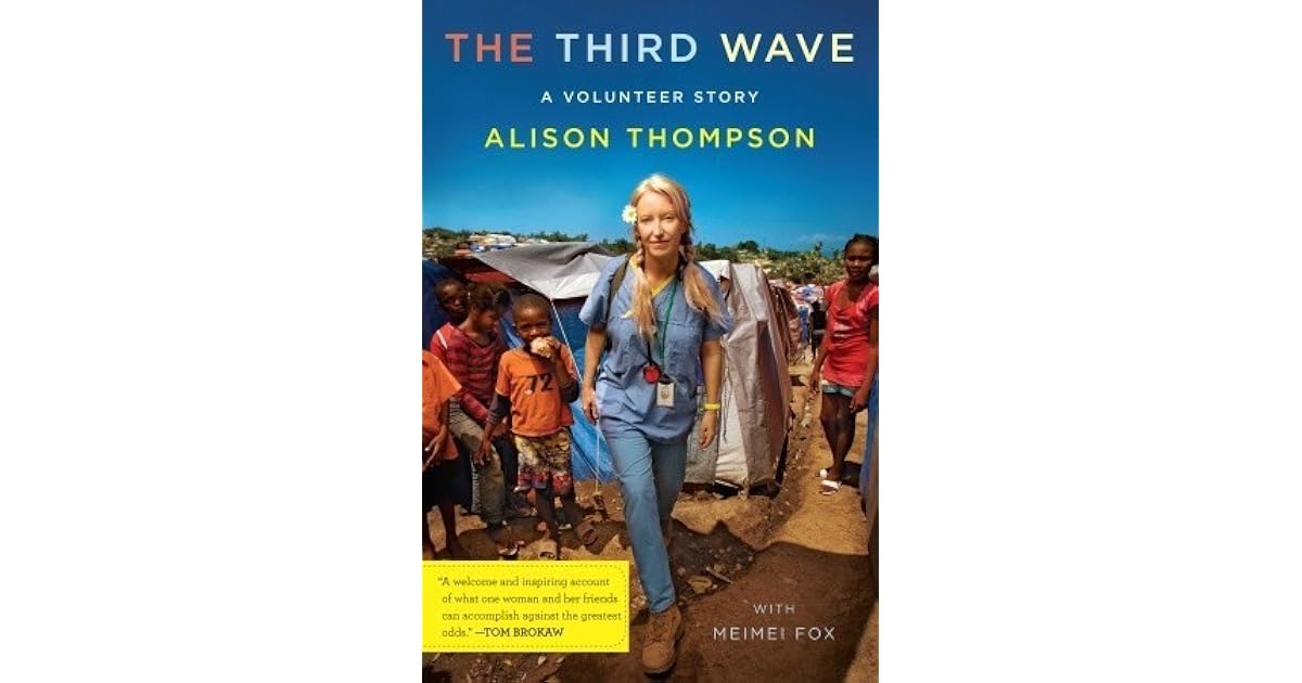 The Third Wave: A Volunteer Story by Alison Thompson