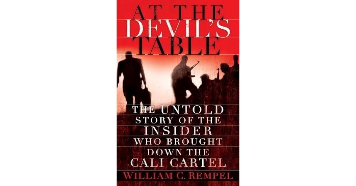 At the Devil's Table: The Untold Story of the Insider Who Brought Down ...