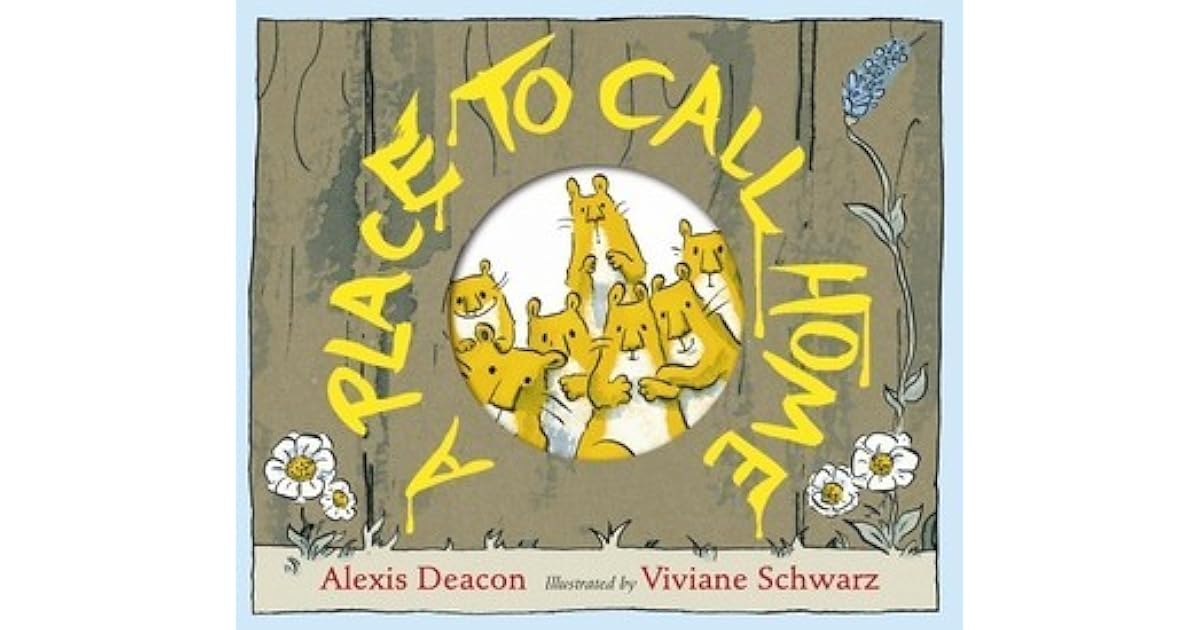 A Place to Call Home by Alexis Deacon