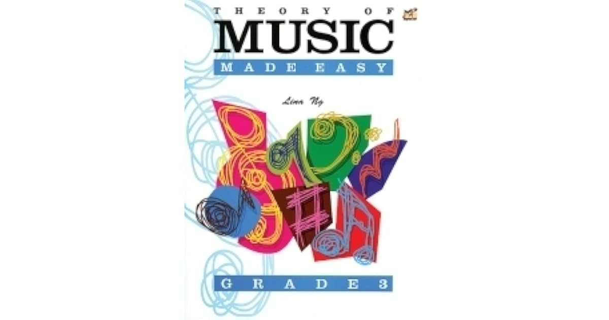 Theory Of Music Made Easy Grade 3 by Lina Ng