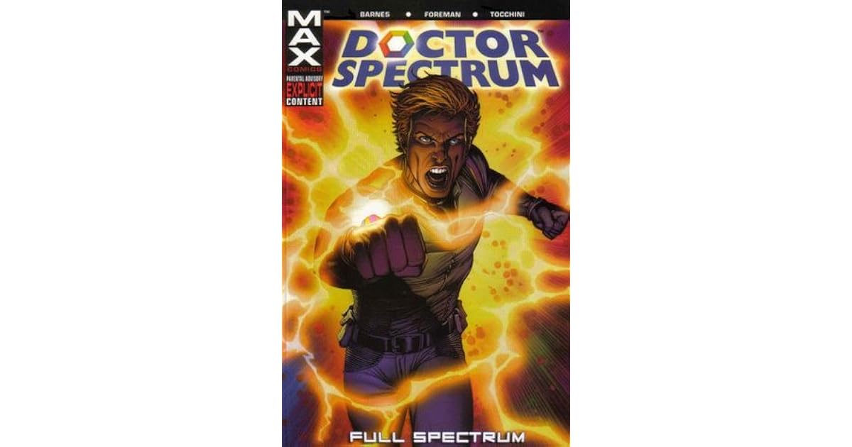 Doctor Spectrum: Full Spectrum by Sara Barnes