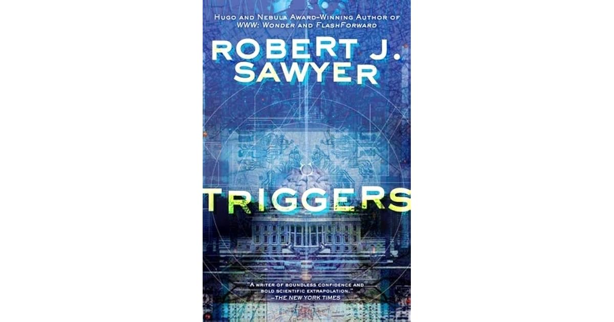 Triggers by Robert J. Sawyer
