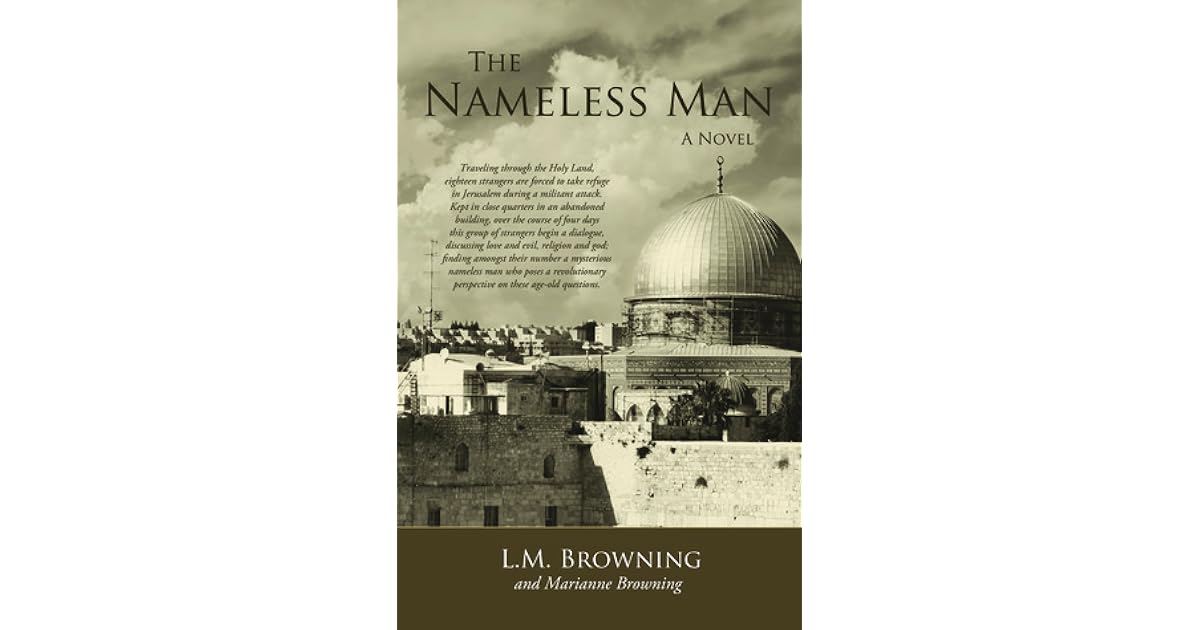The Nameless Man by L.M. Browning