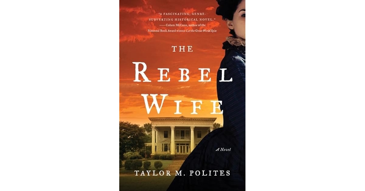 The Rebel Wife by Taylor M. Polites