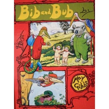 Bib and Bub by May Gibbs — Reviews, Discussion, Bookclubs, Lists