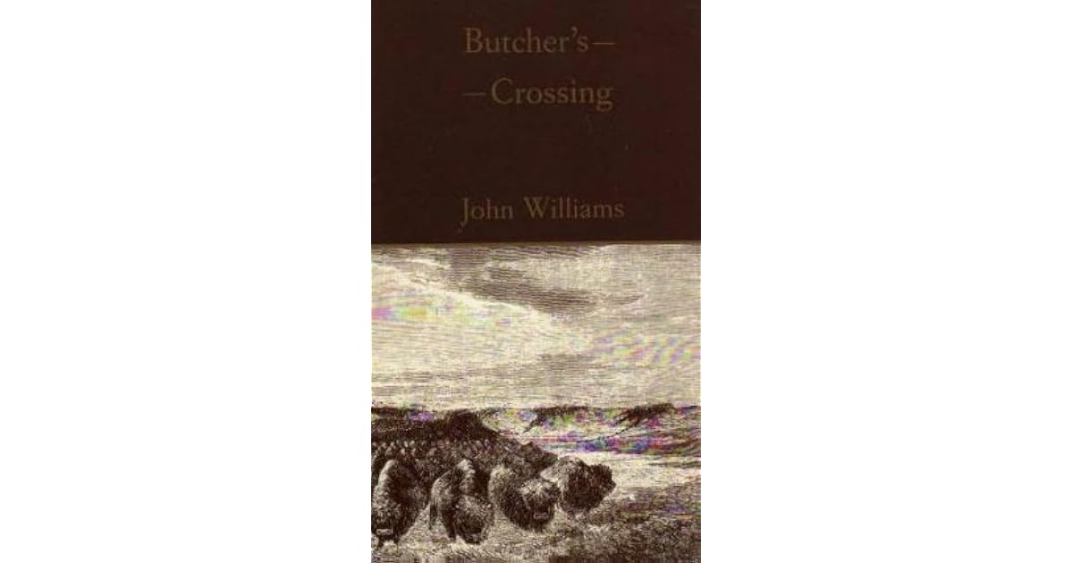 Butcher's Crossing by John Williams