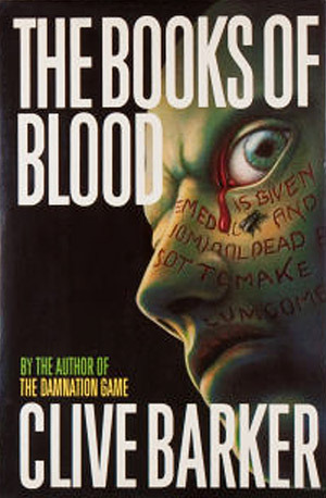 The Books of Blood (Books of Blood #1-3) by Clive Barker