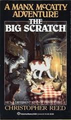 Big Scratch: A Manx McCatty Adventure by Christopher Reed