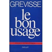 Le bon usage by Maurice Grevisse