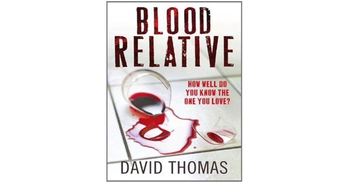 Blood Relative by David Thomas