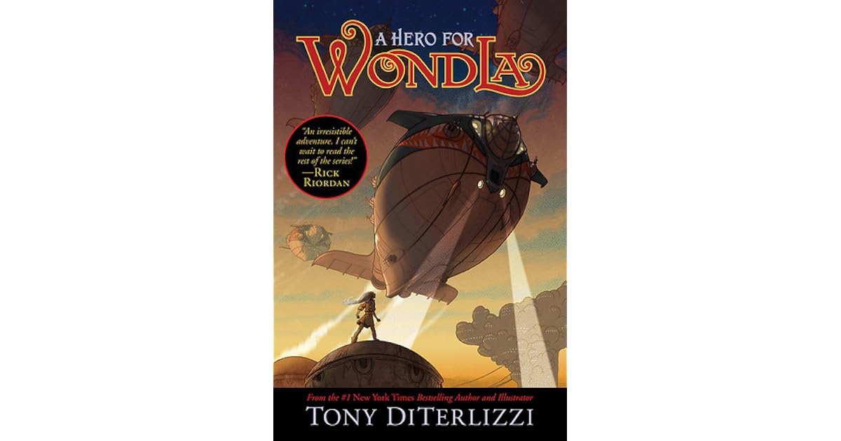 A Hero For WondLa (The Search for WondLa, #2) by Tony DiTerlizzi