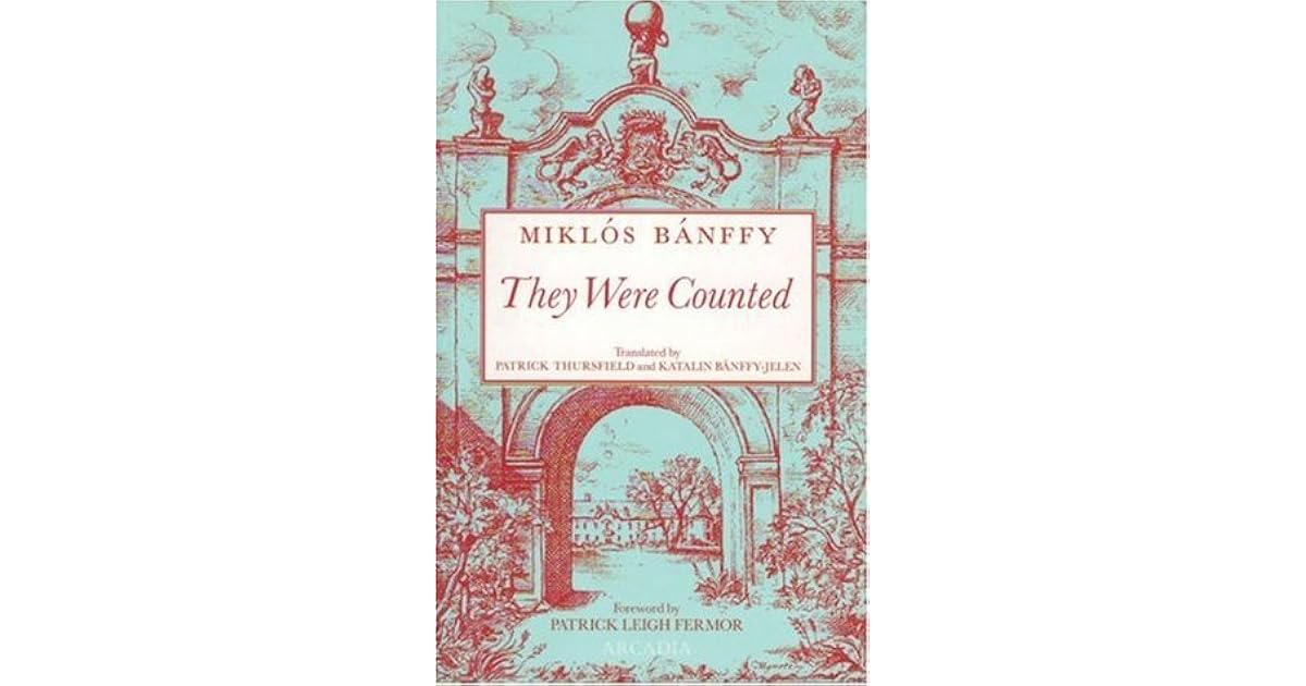They Were Counted by Miklós Bánffy