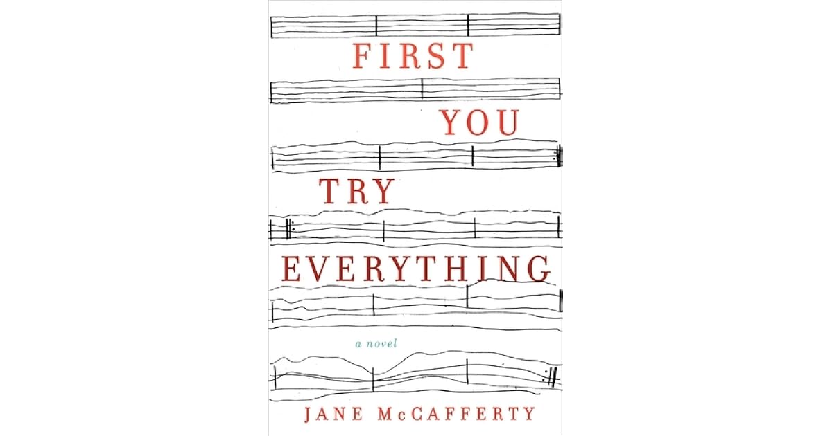 First You Try Everything by Jane McCafferty