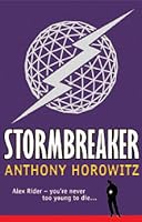 Stormbreaker (Alex Rider, #1) by Anthony Horowitz