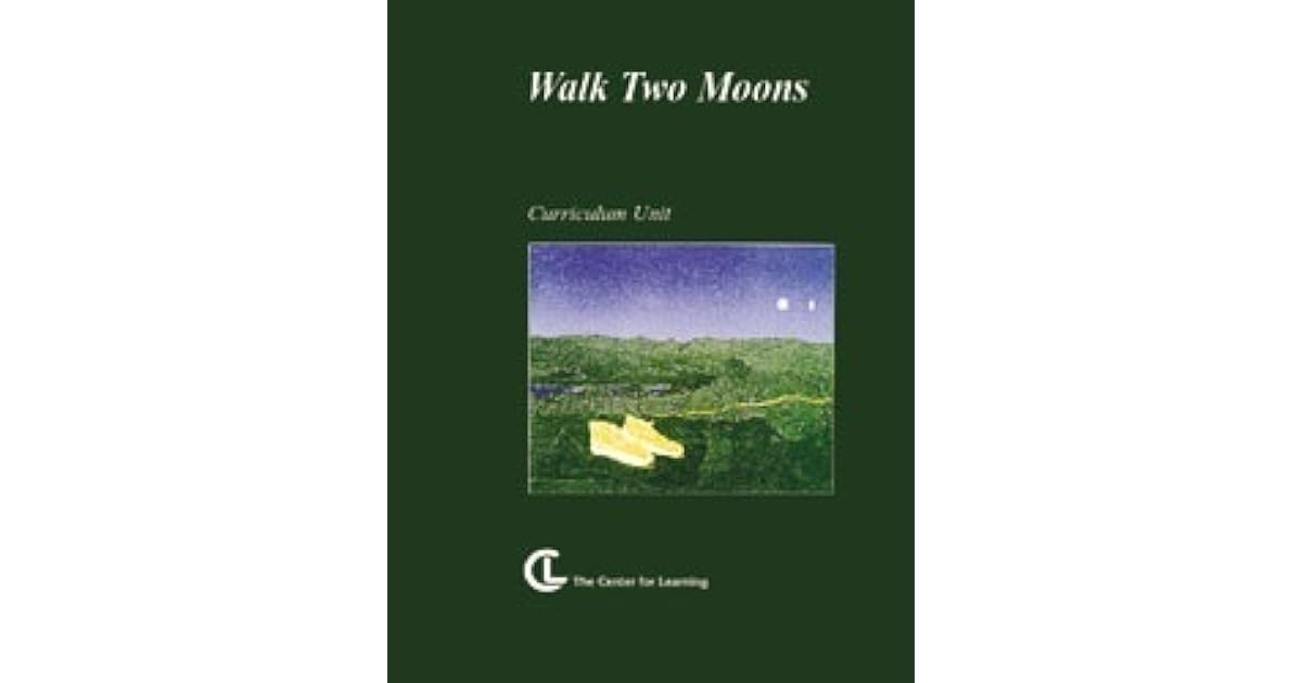 Walk Two Moons: Curriculum Unit by Julie Isaacs