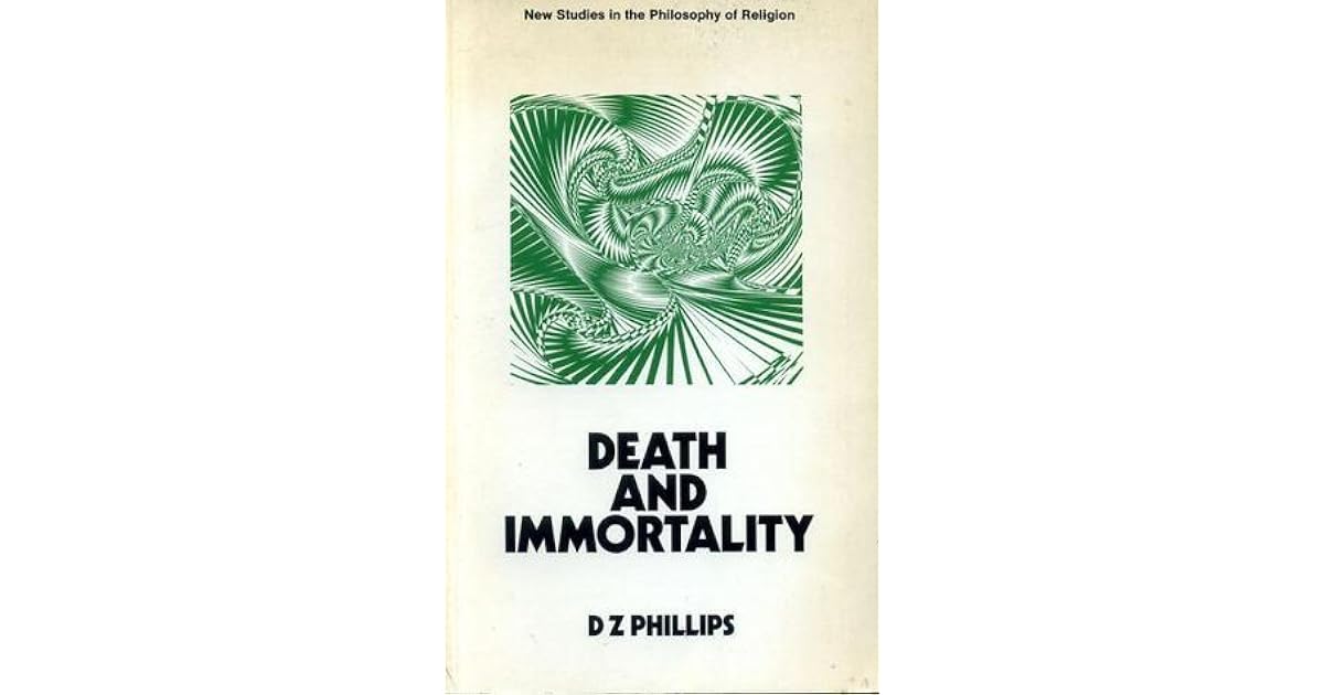 Death and Immortality by D.Z. Phillips